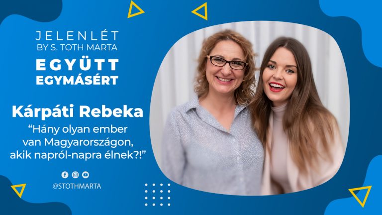JelenLét by S. Toth Marta: Együtt egymásért - Kárpáti Rebeka