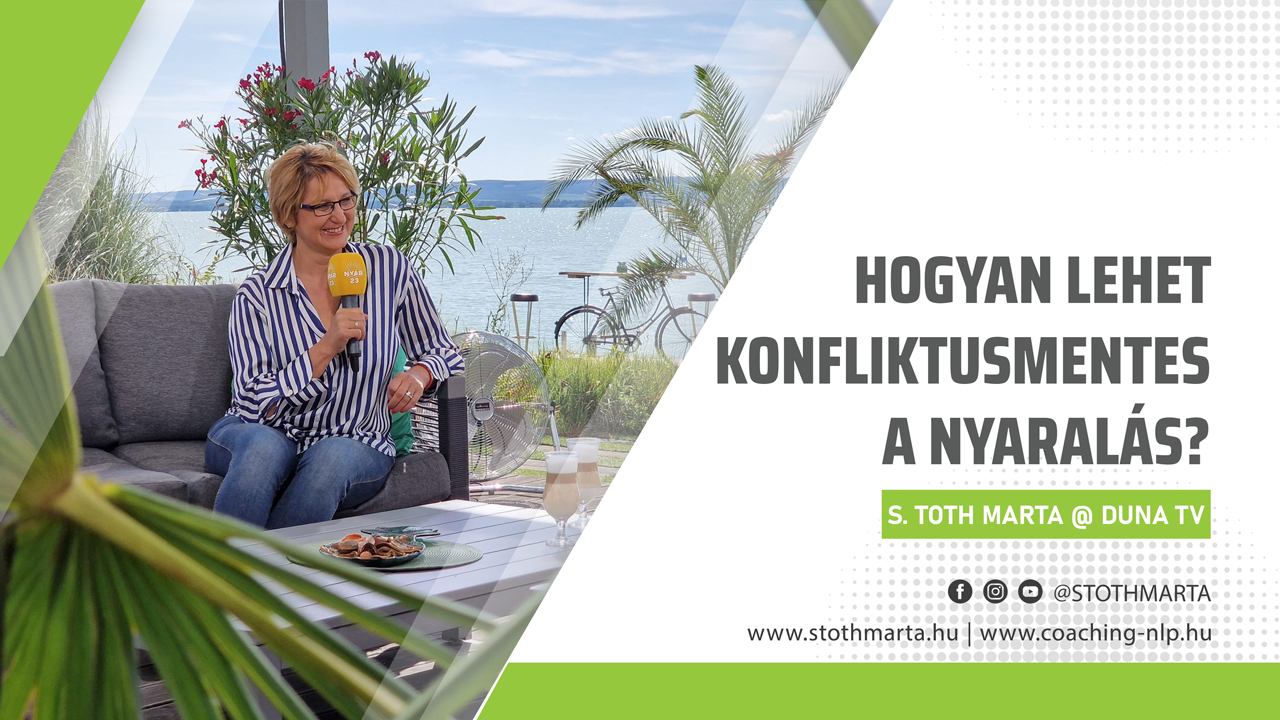 Hogyan lehet konfliktusmentes a nyaralás? S. Toth Marta @ Duna TV